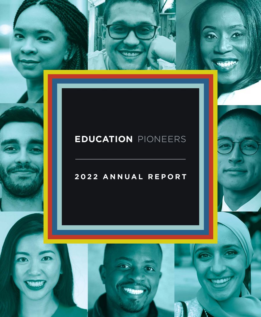 Education Pioneers 2022 Annual Report by Jen Chin - Flipsnack