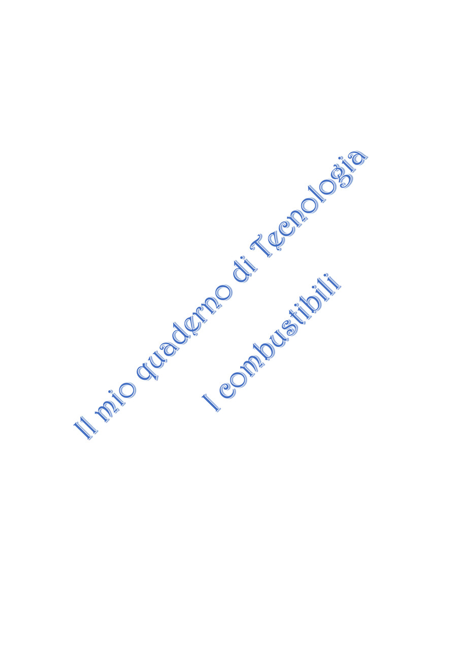 Il mio quaderno di Tecnologia - I combustibili by MARIO PAOLETTI ...