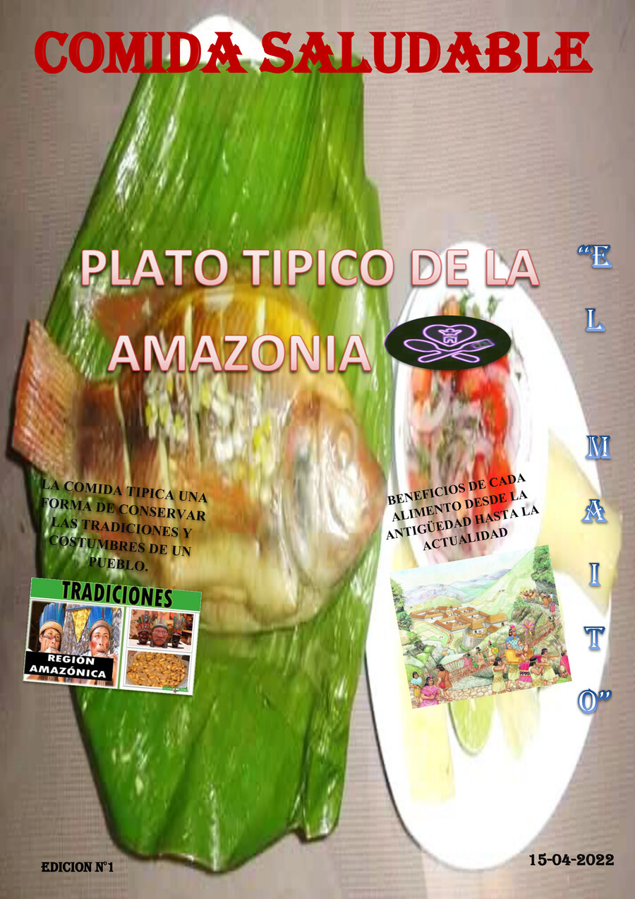REVISTA DIGITAL DEL PLATO AMAZONICO "EL MAITO" by Cunchi... - Flipsnack