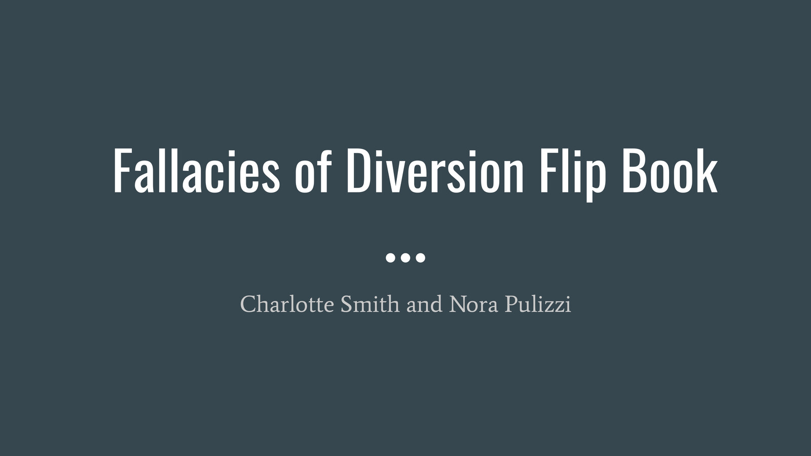 Fallacies of Diversion- Charlotte Smith and Nora Pulizzi by Charlotte ...