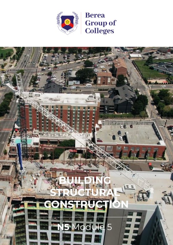 Building Structural Construction N5 Module 5 by E-Publishing