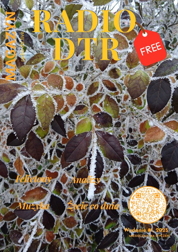 Magazyn Radio DTR #1 2025 Styczeń by Rafal Chwalinski - Flipsnack