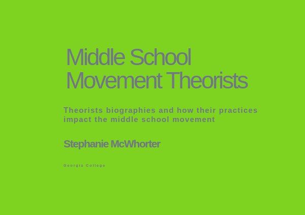 Middle School Movement Theorists by 58DBDDC8B7A - Flipsnack