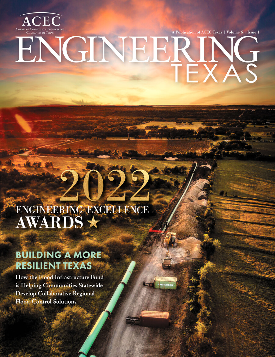 ACEC Texas "Engineering Texas" Magazine (Summer 2022) by Scott Stewart ...