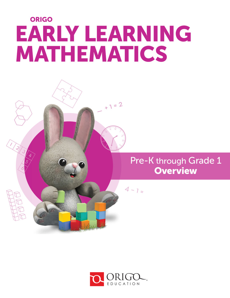 ORIGO Early Learning Mathematics Pre-K thru Grade 1 Overview by ORIGO ...