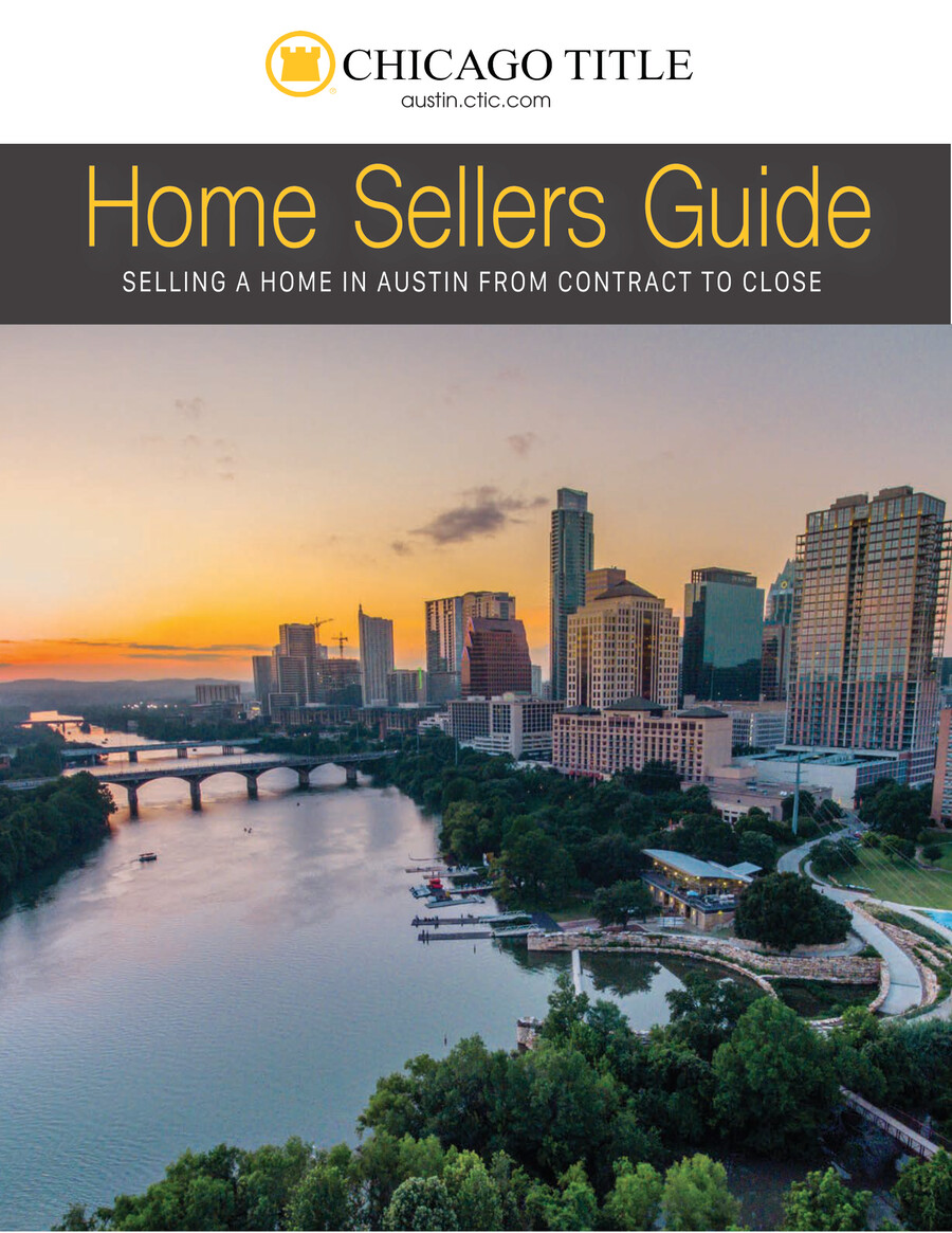 2021 Chicago Title Austin Home Sellers Guide by Jamie Iacobacci - Flipsnack