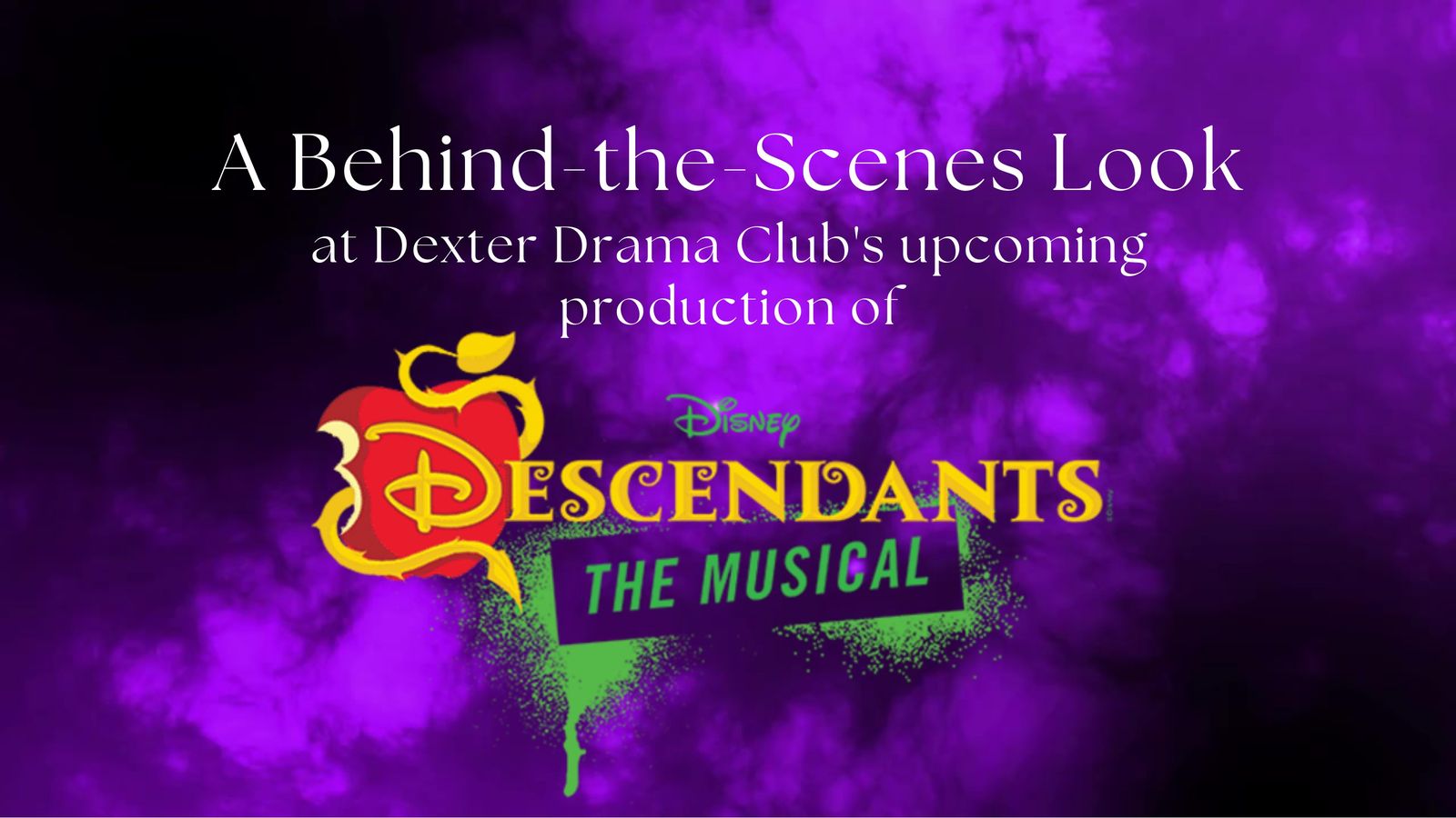 Dexter High SchooL Drama Club Presents The Descendants! by Hope ...