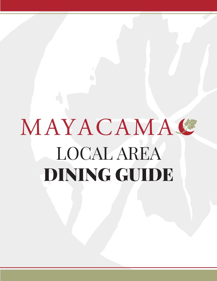 Mayacama | Local Area Dining Guide by Mayacama - Flipsnack