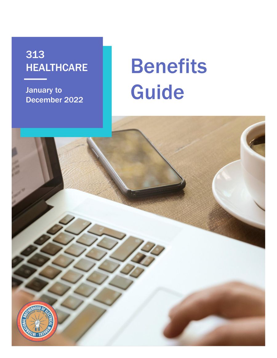 IBEW 313 2022 Benefits Guide by LACHER - Flipsnack