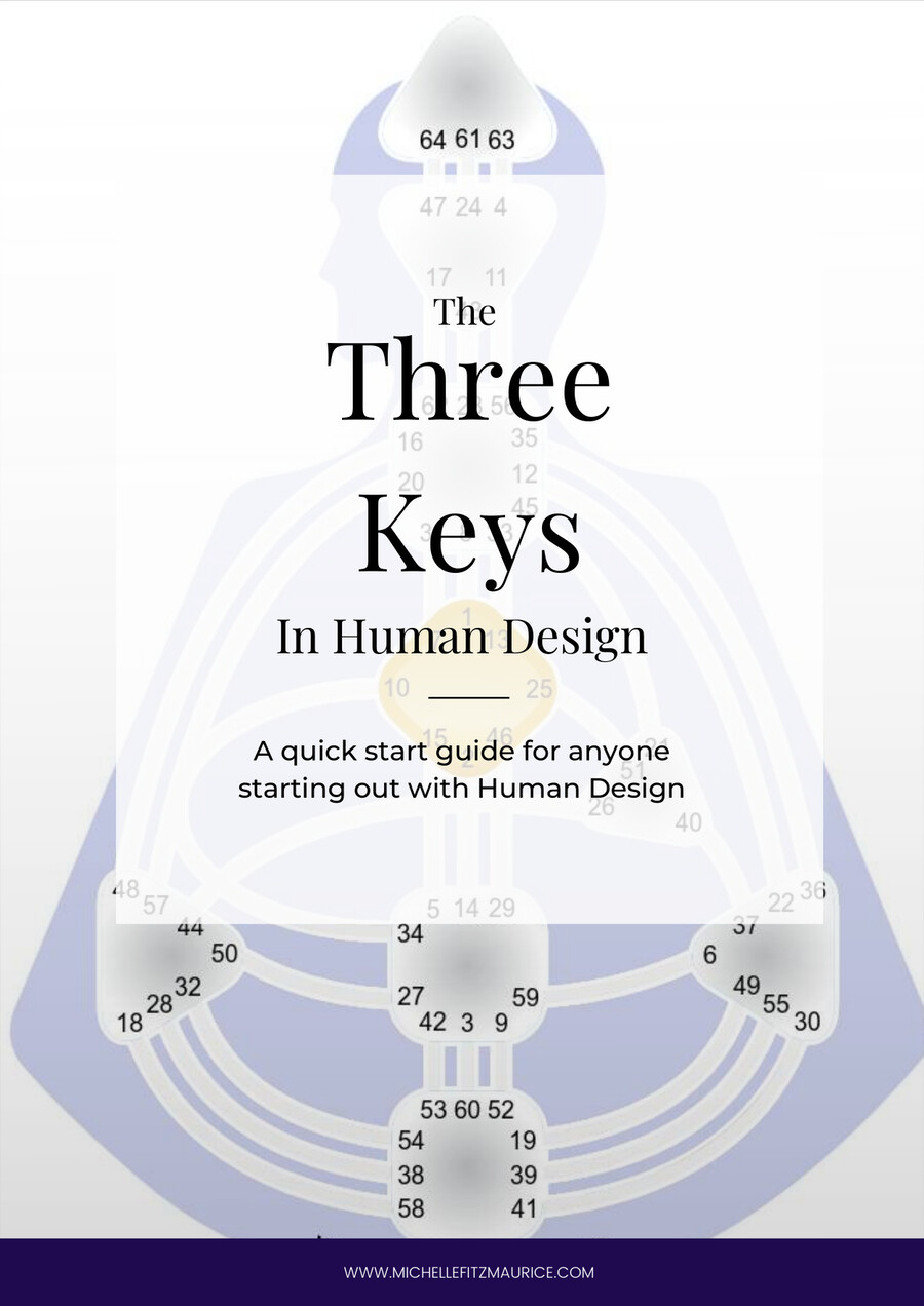 Three Keys in Human Design - a guide for beginners by Michelle ...