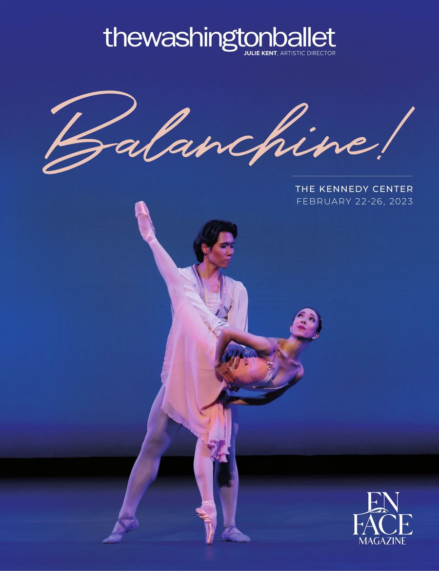 The Washington Ballet | Balanchine! | Feb 2023 | En Face by...