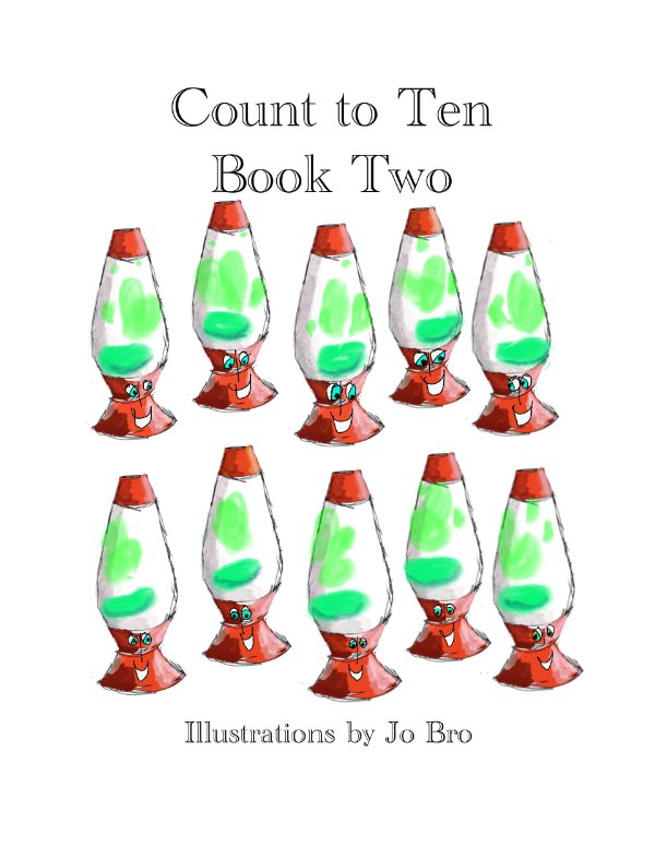 Counting To Ten (Book Two) by Bill Bro - Flipsnack