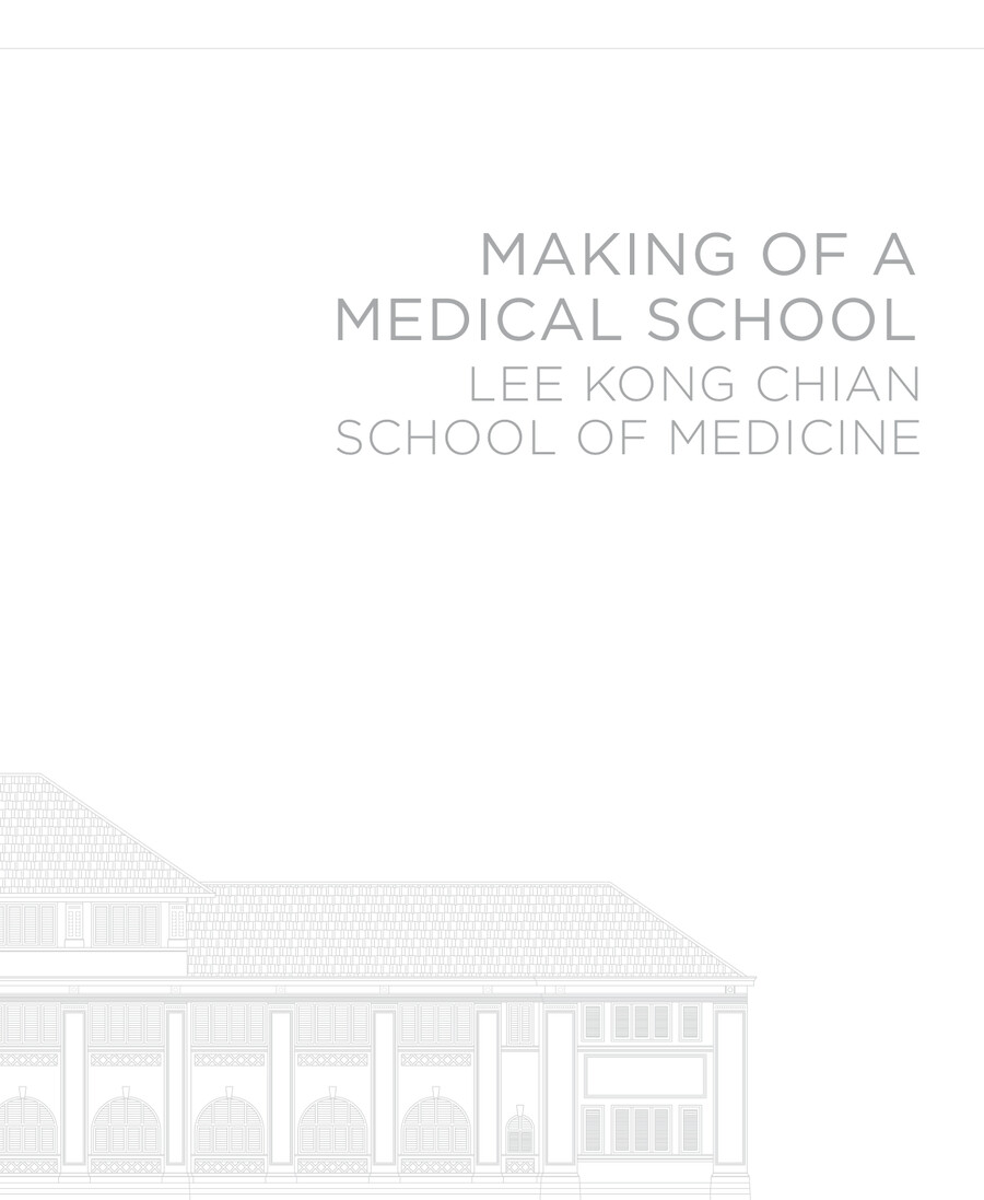 Making of a Medical School: LKCMedicine by NTU