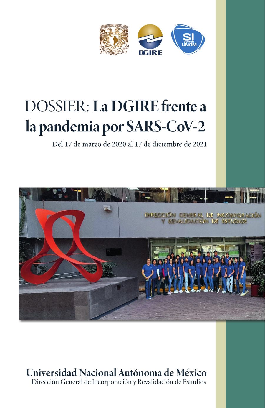 Dossier_DGIRE by SI SOMOS UNAM - Flipsnack