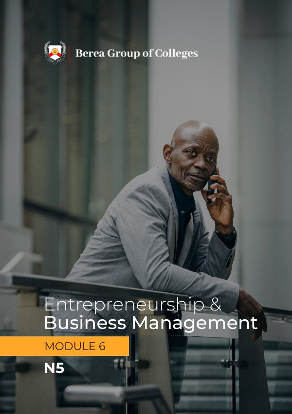 Entrepreneurship and Business Management N5 Module 6 by E-Publishing - Flipsnack