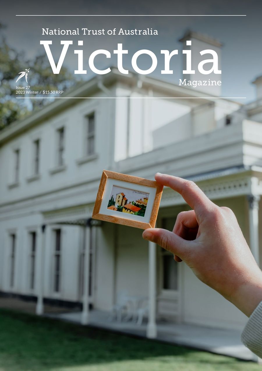 National Trust Victoria Magazine Issue 27 by... - Flipsnack