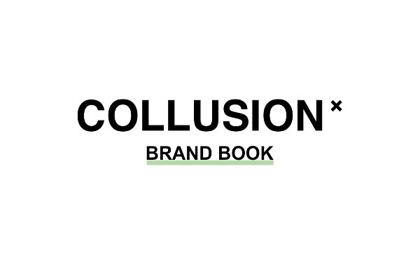COLLUSION Brand Book by ROSE SCOTT - Flipsnack
