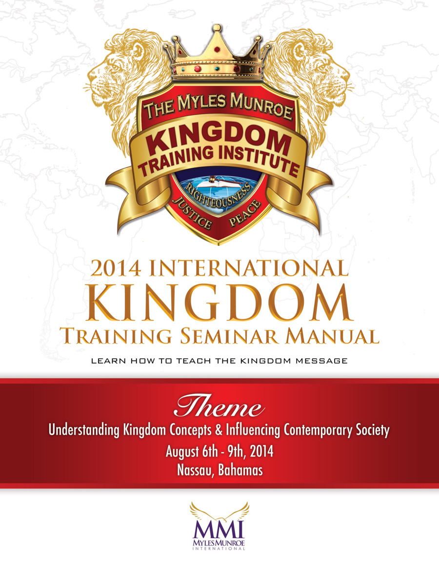2014 Kingdom Training Seminar Manual by Myles Munroe - Flipsnack