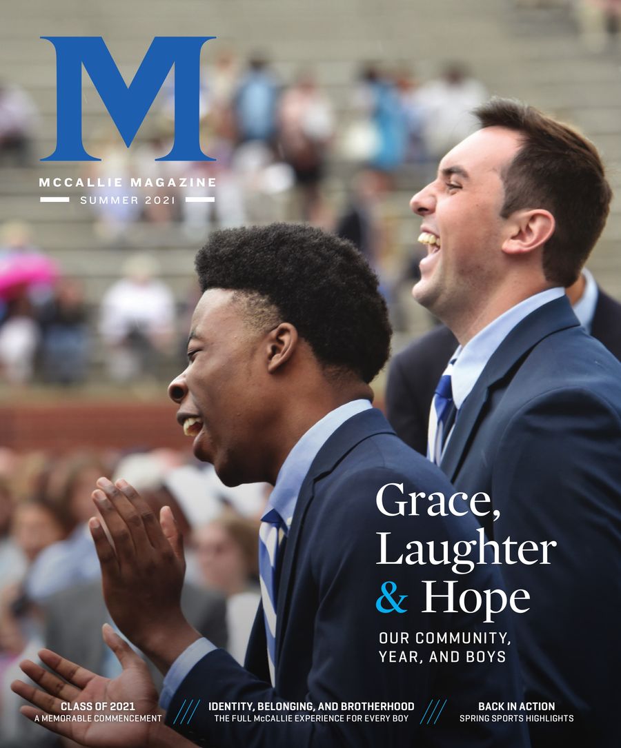 McCallie Magazine Summer 2021 by McCallie School - Flipsnack