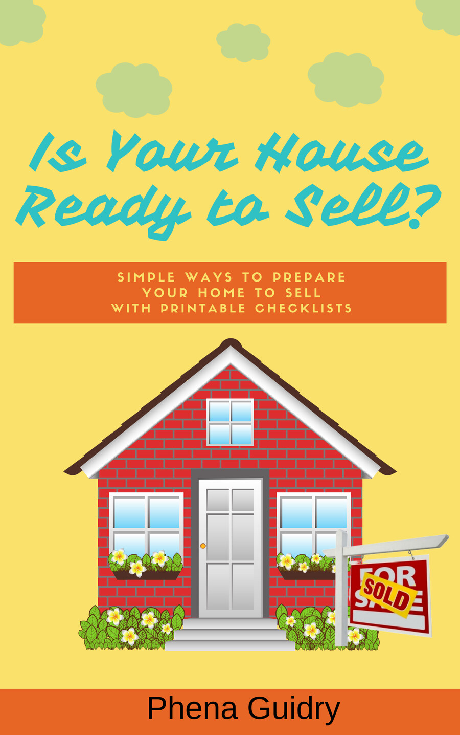 Is Your House Ready To Sell.Ebook by Phena Guidry - Flipsnack