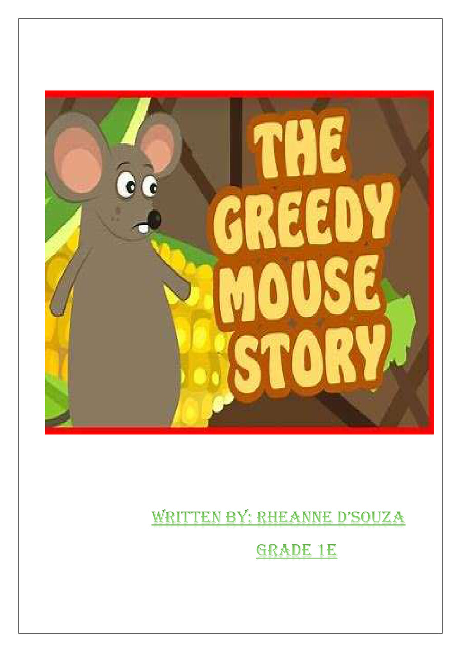 The Greedy Mouse by Jeevan D'Souza - Flipsnack