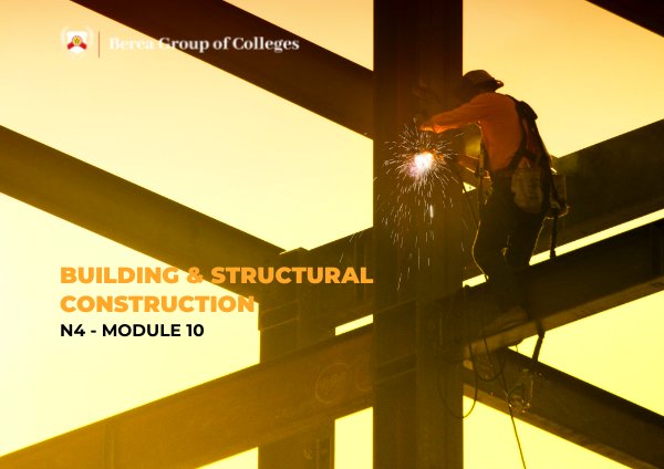 Building & Structural Construction N4: Module 10 by E-Publishing