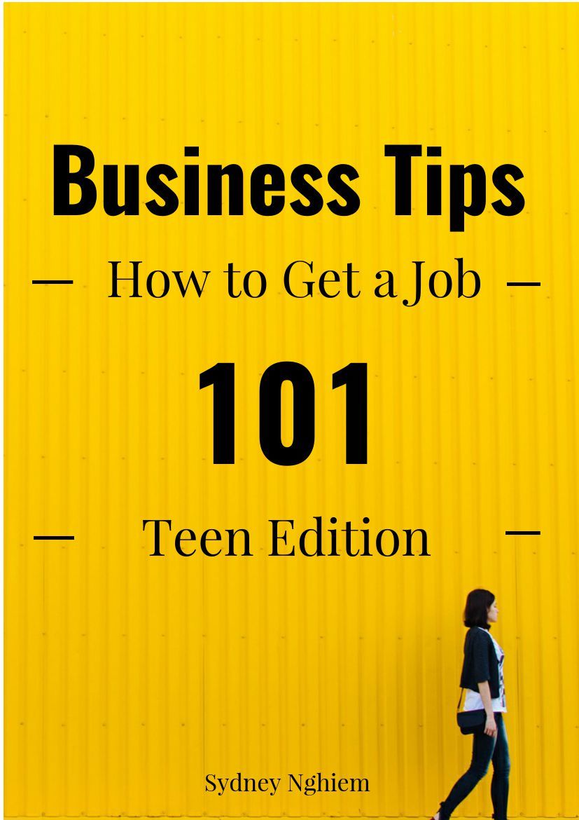 How to Get a Job for Teens by sydney Nghiem - Flipsnack