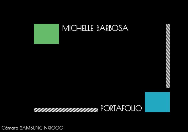 Portafolio Michelle Barbosa by Michelle Vannesa - Flipsnack