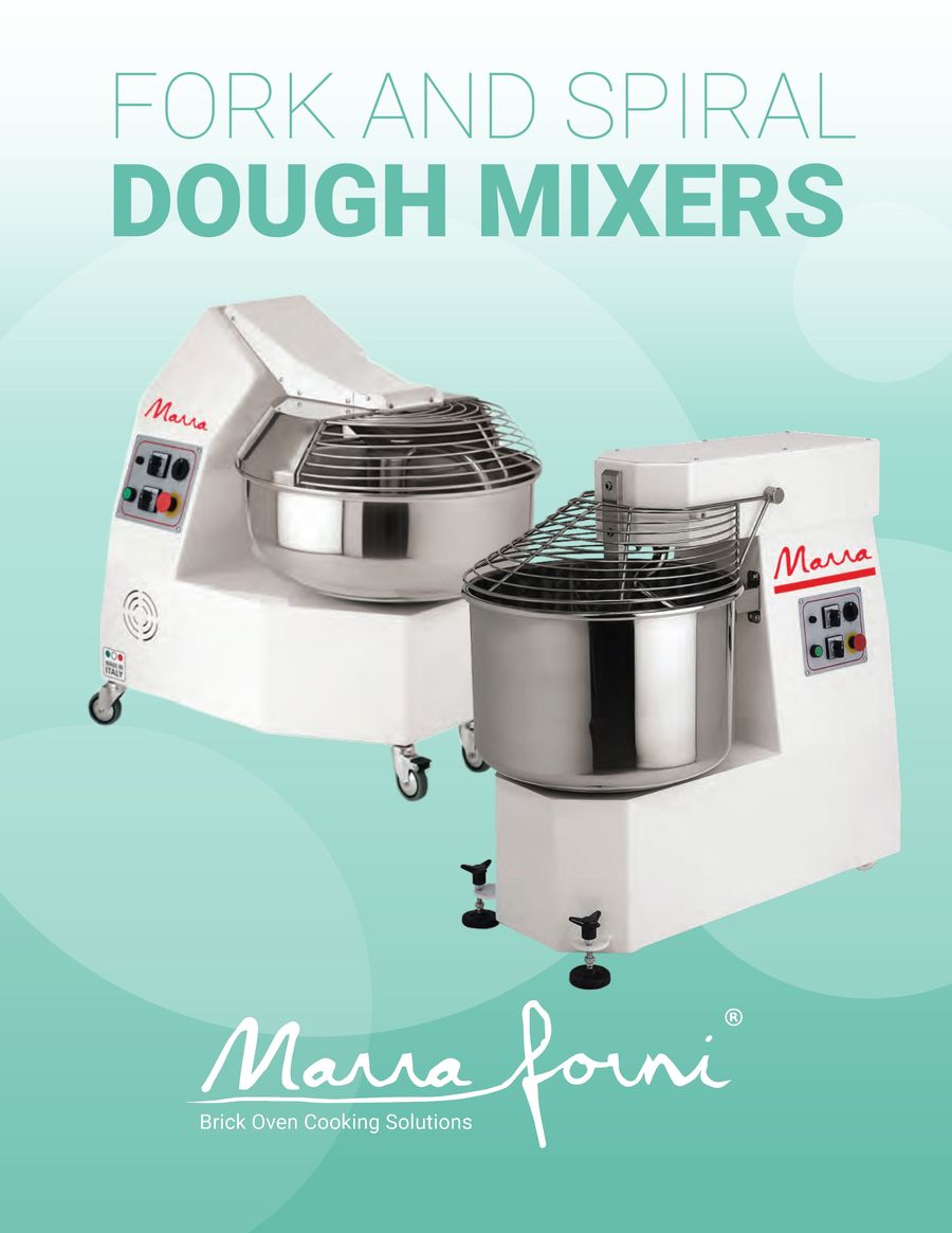 Marra Forni Dough Mixers Brochure 2023 by Marra Forni - Flipsnack