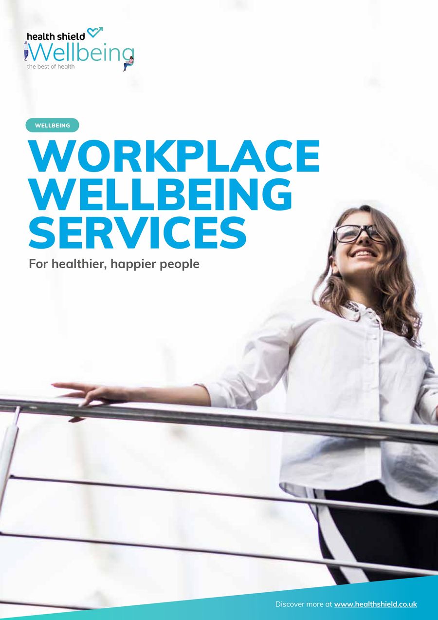 Health Shield Wellbeing Brochure 2024 by Health Shield - Flipsnack