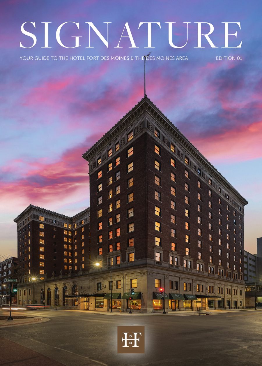 Hotel Fort Des Moines_FINAL PROOF_FLIP by Design - Flipsnack