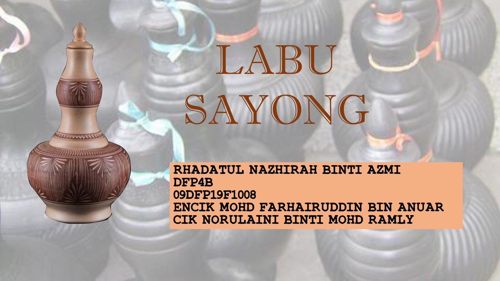 labu sayong by Rhadatul Nazhirah - Flipsnack