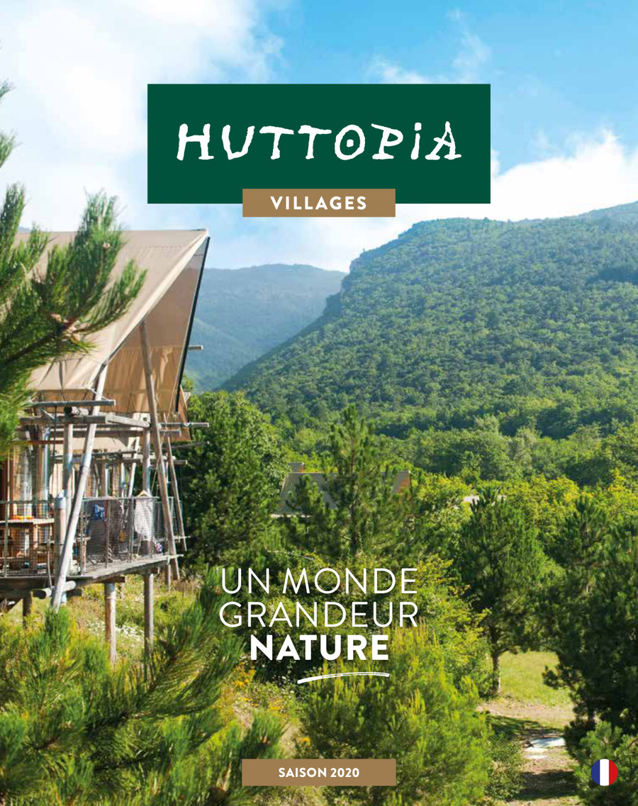 Brochure Villages Huttopia | Saison 2020 by Huttopia - Flipsnack