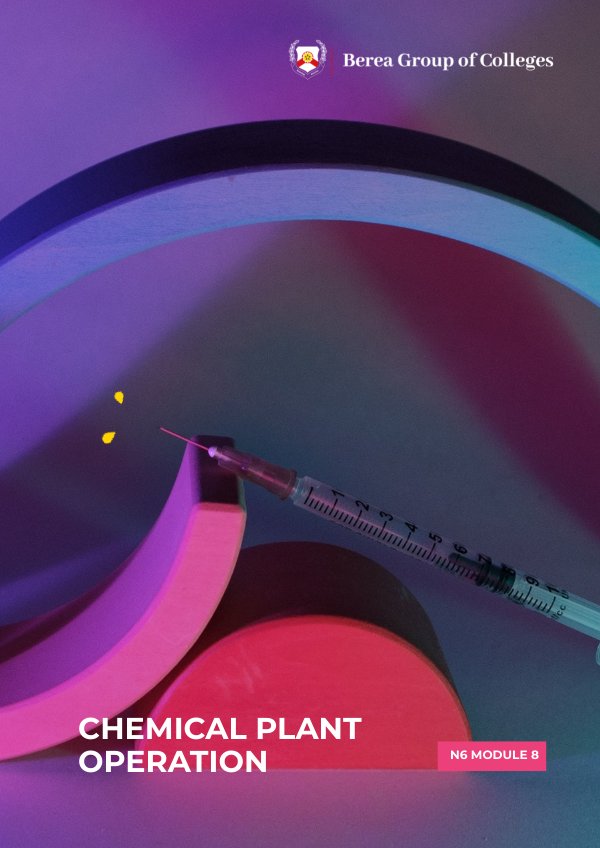 Chemical Plant Operation N6 Module 8 by E-Publishing - Flipsnack