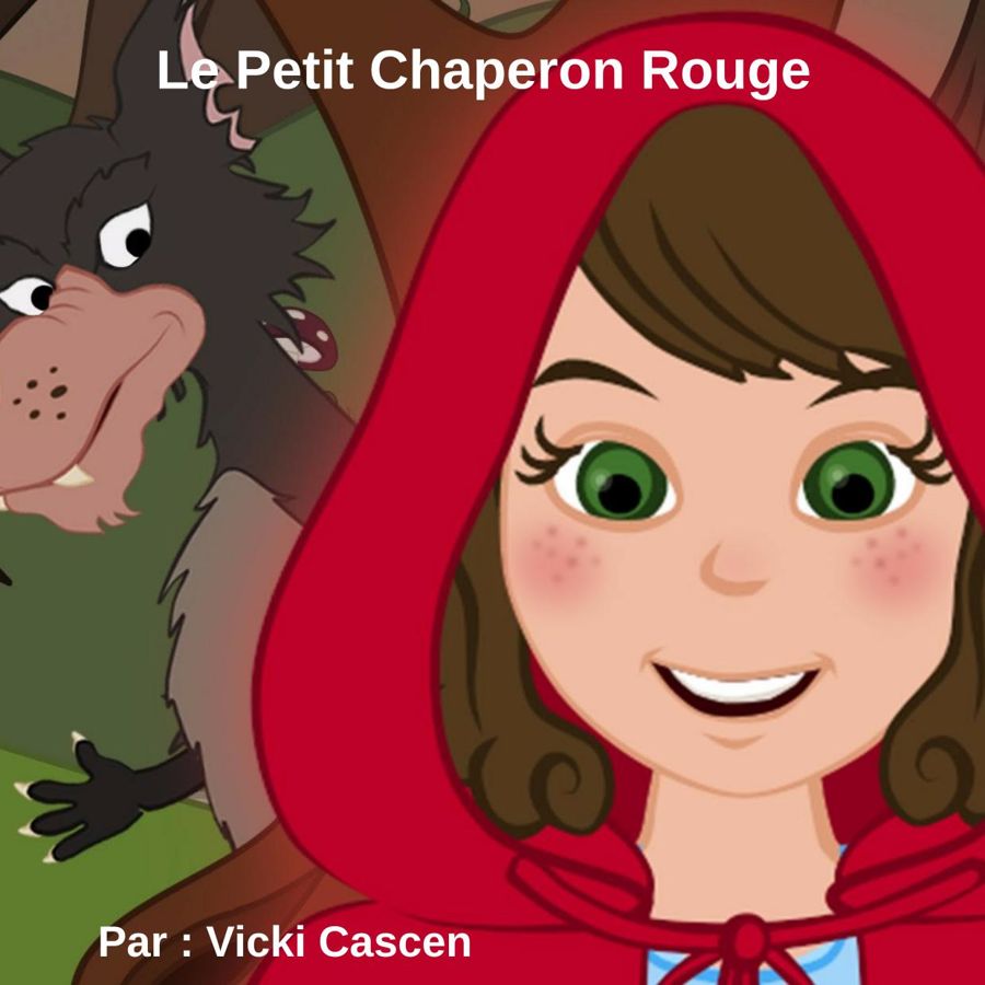 Le Petit Chaperon Rouge by Vicki Cascen - Flipsnack
