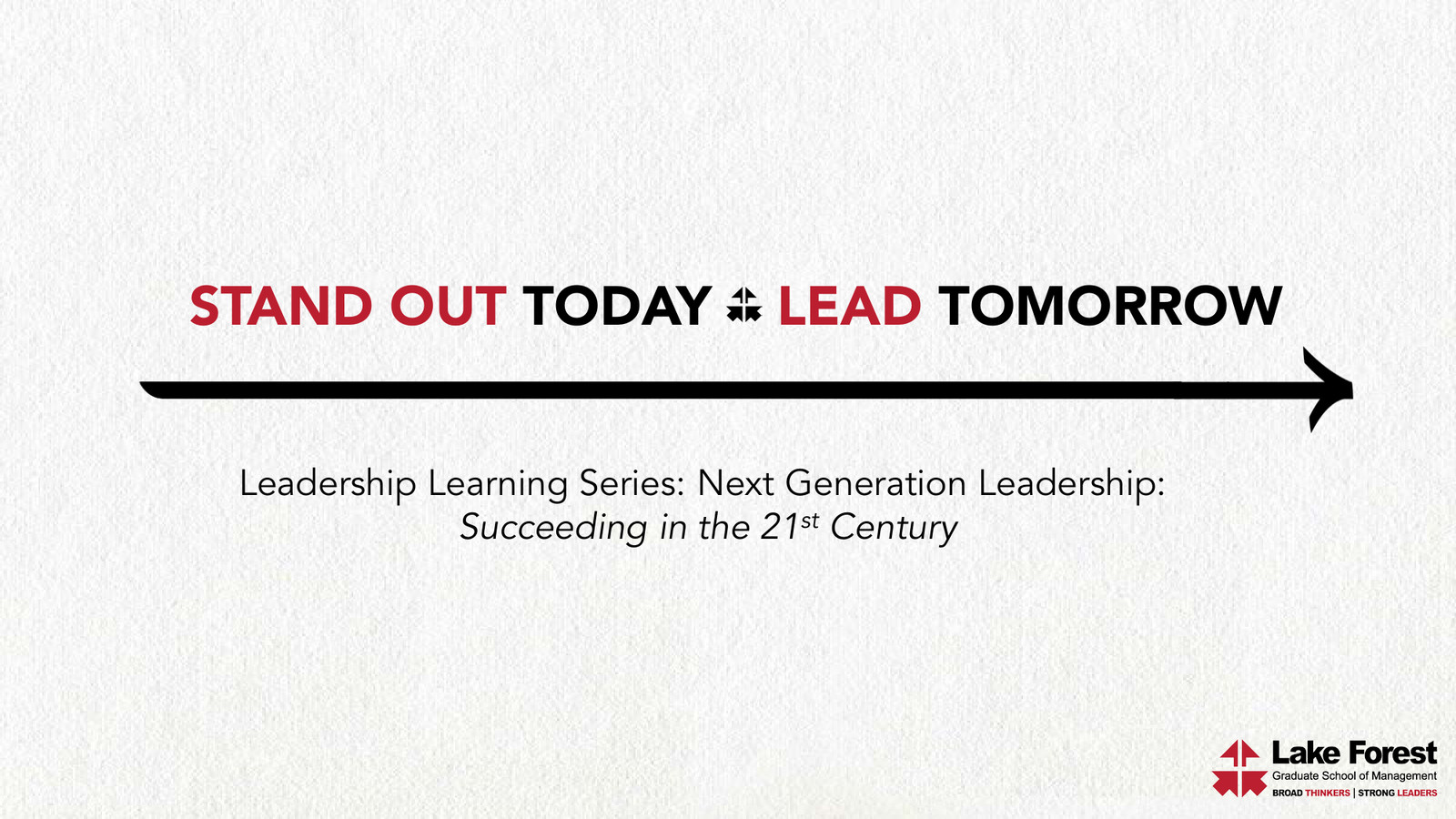 Next Generation Leadership: Succeeding in the 21st Century by LFGSM ...