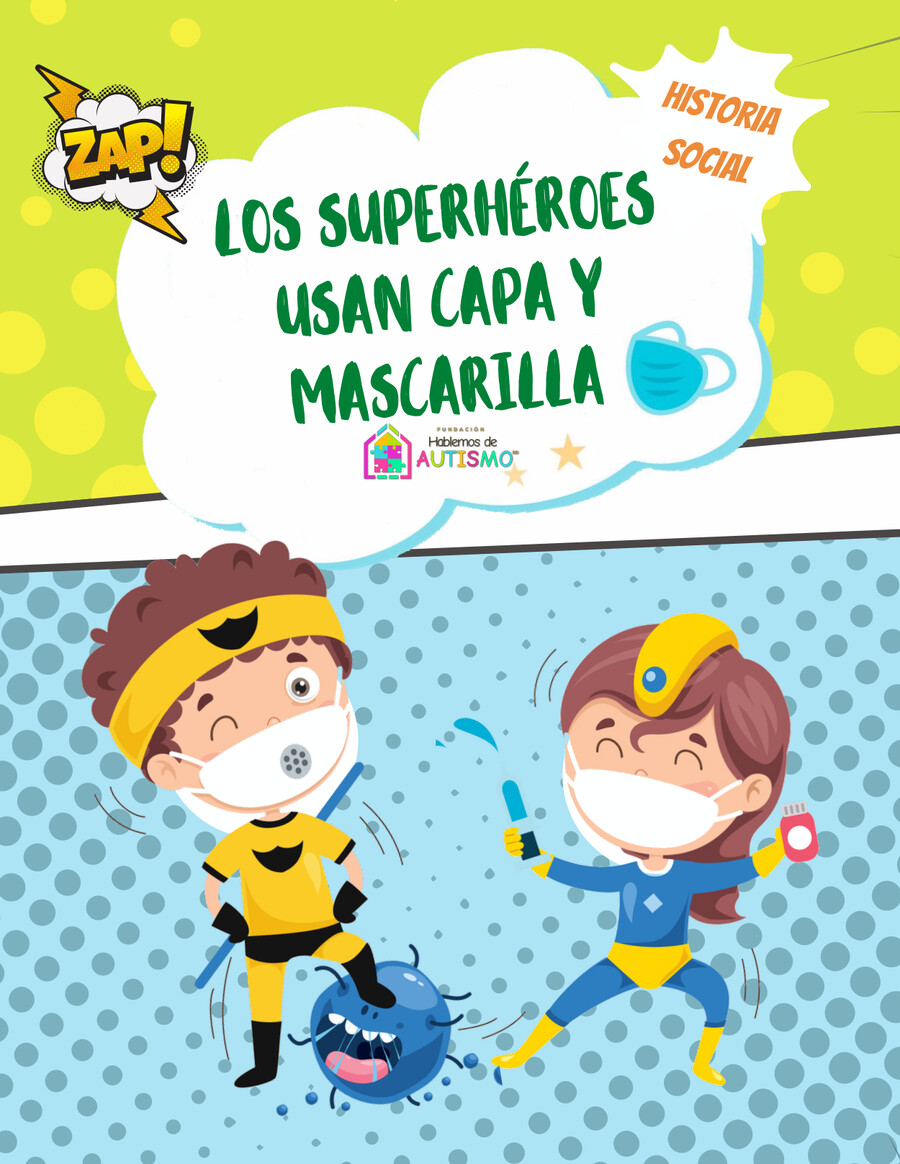 HISTORIA SOCIAL Los Superhéroes usan capa y mascarilla Niño by ...