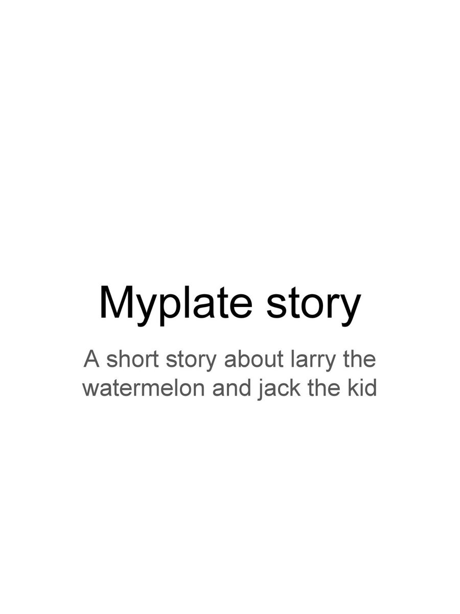 Myplate story by chase43 - Flipsnack