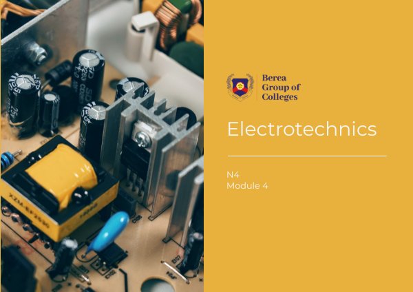Electrotechnics N4 module 4 by E-Publishing