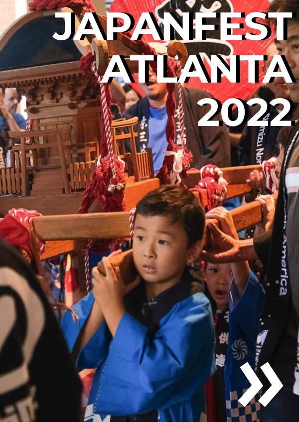 2022 E-Magazine by JapanFest Atlanta - Flipsnack
