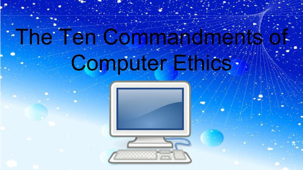 The 10 Commandments of Computer Ethics - Lane Ireland by Lane Ireland ...