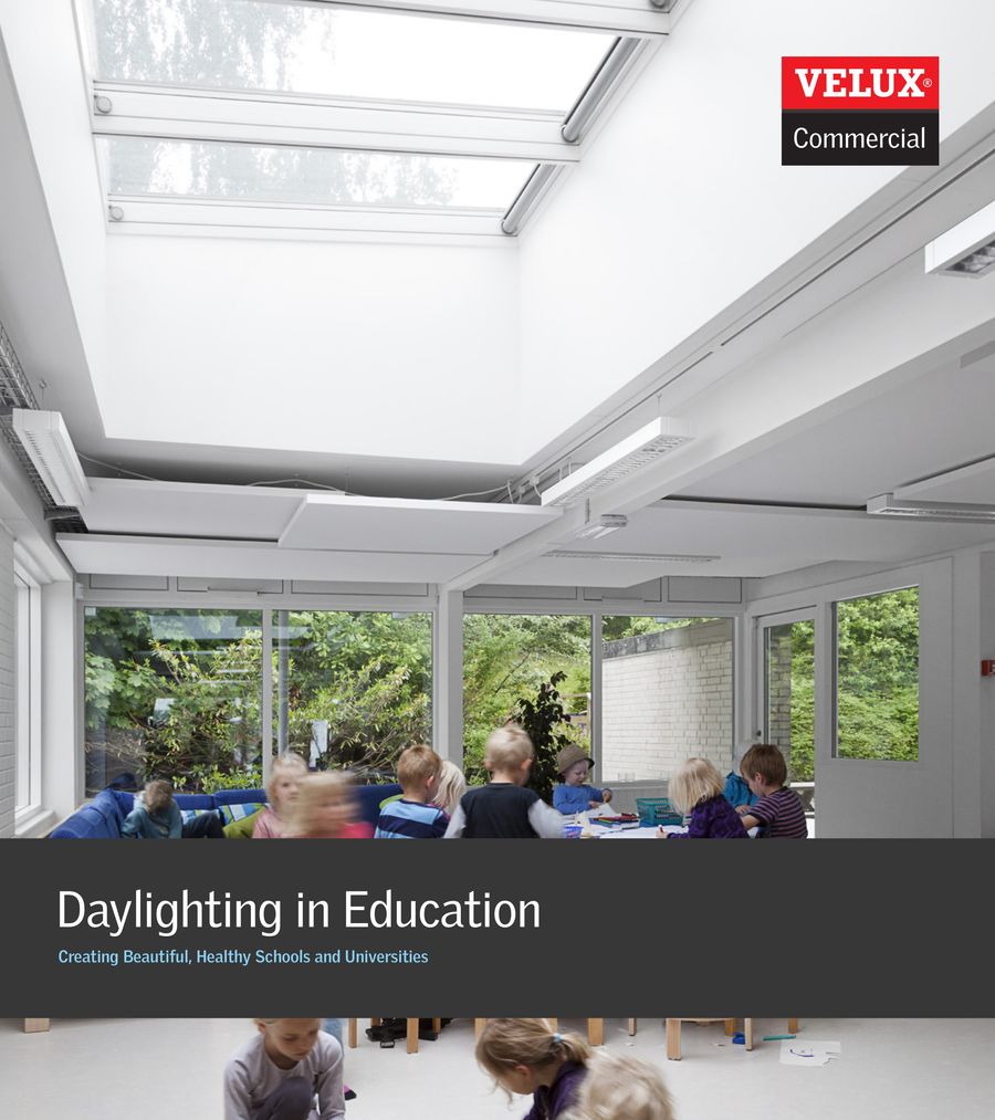 Daylighting in Education by VELUX Skylights