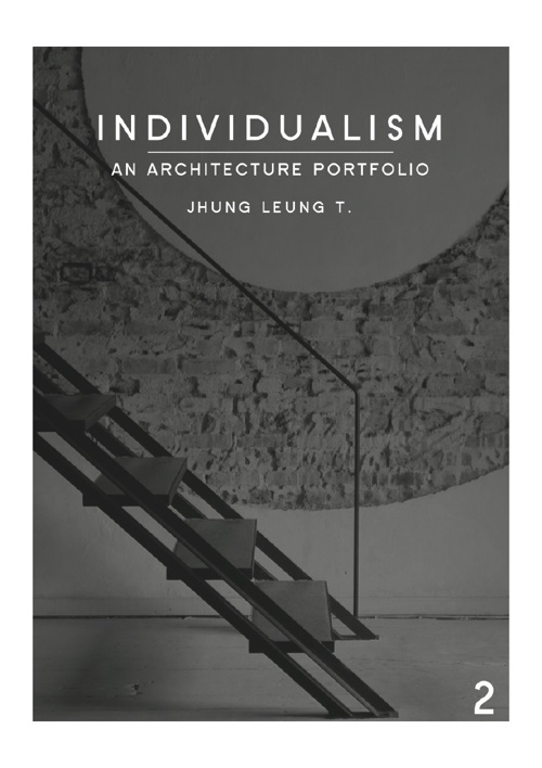 Individualism // Architecture Portfolio by Jhung Leung - Flipsnack