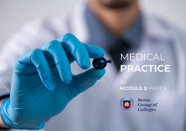 Medical Practice N4 Module 5 Part 4 by E-Publishing - Flipsnack