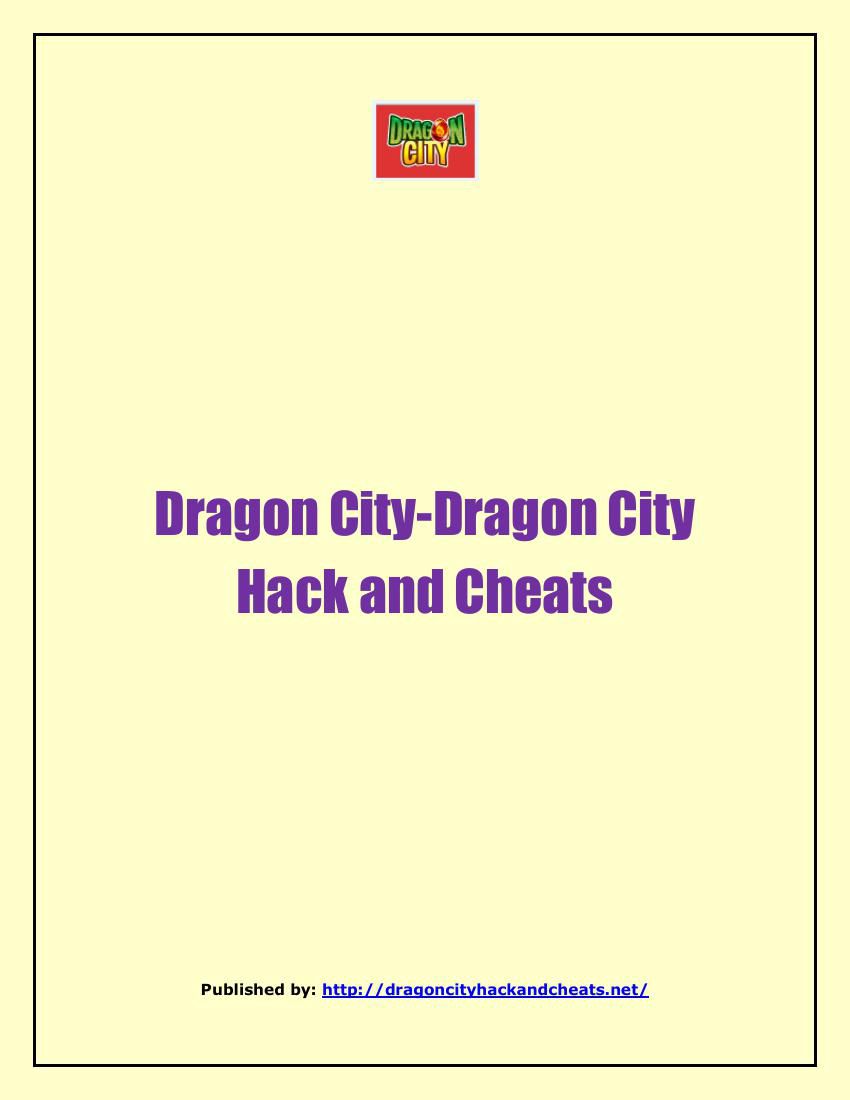 Dragon City-Dragon City Hack And Cheats by cattlemoth - Flipsnack