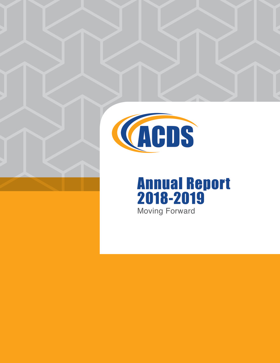 ACDS Annual Report 2018-2019, Moving Forward by ACDS - Flipsnack