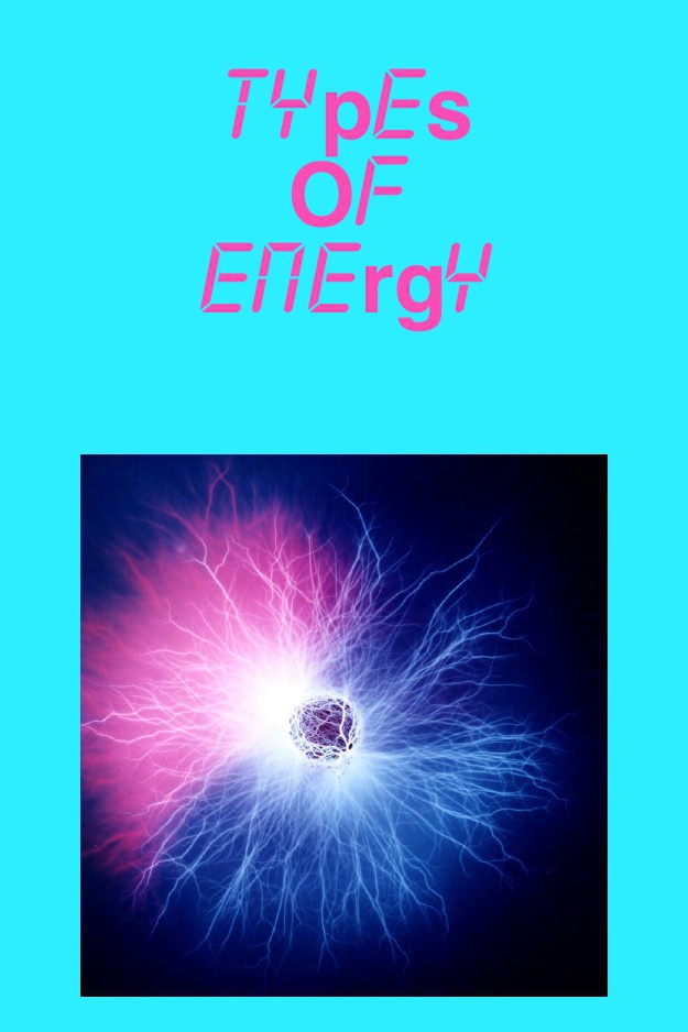 Waldrip Energy Types Of Energies by Nancy Jo Lambert - Flipsnack