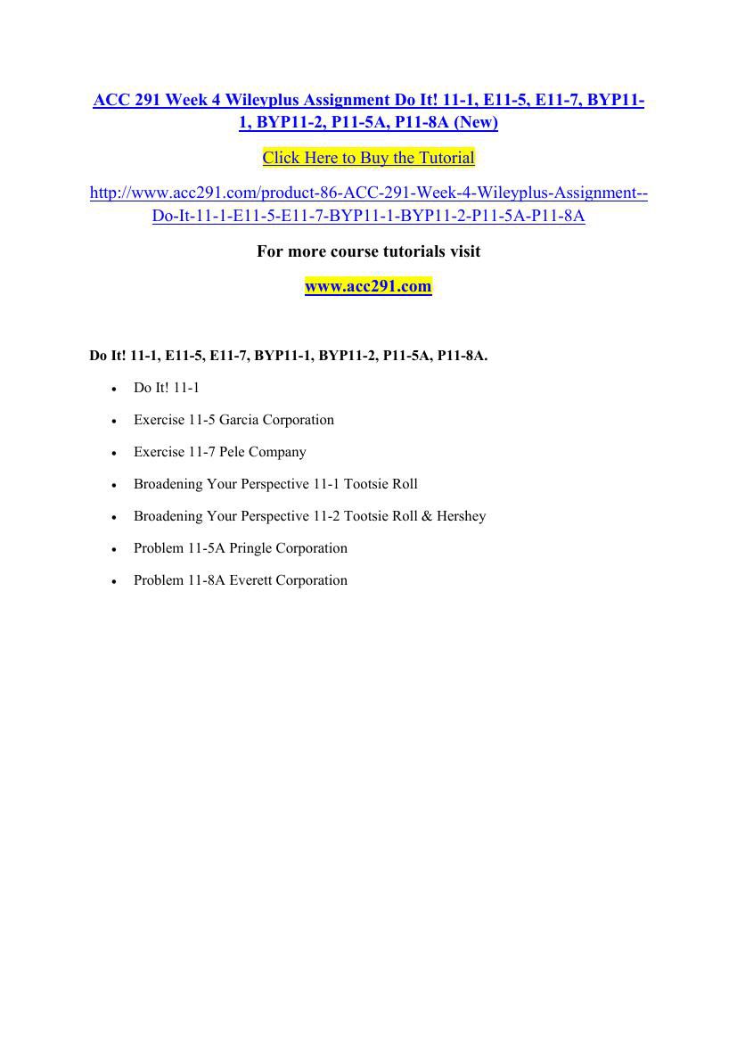 ACC 291 Week 4 Wileyplus Assignment Do It! 11-1, E11-5, E11-7, B by ...