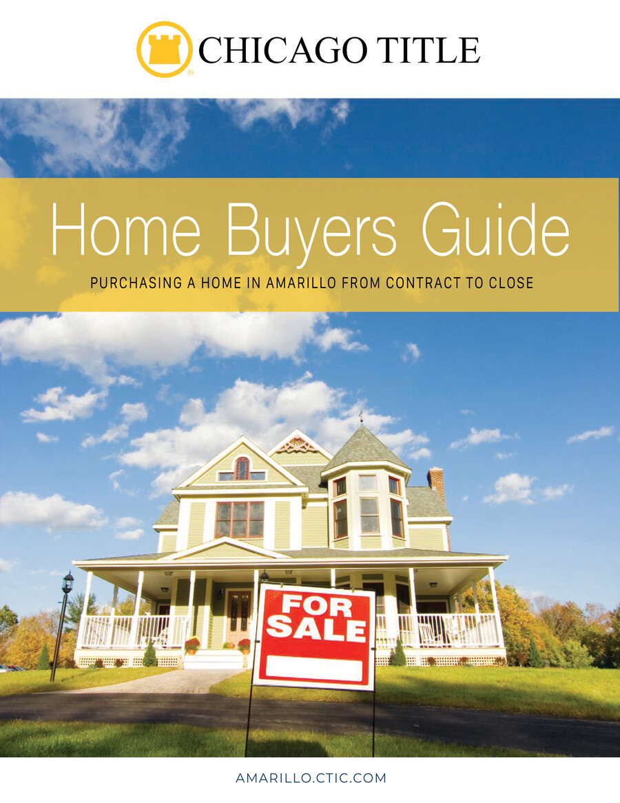 2021 Chicago Title Amarillo Home Buyers Guide by Jamie Iacobacci ...