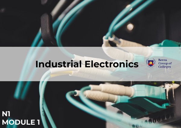 Industrial Electronics N1 Module 1 by E-Publishing - Flipsnack